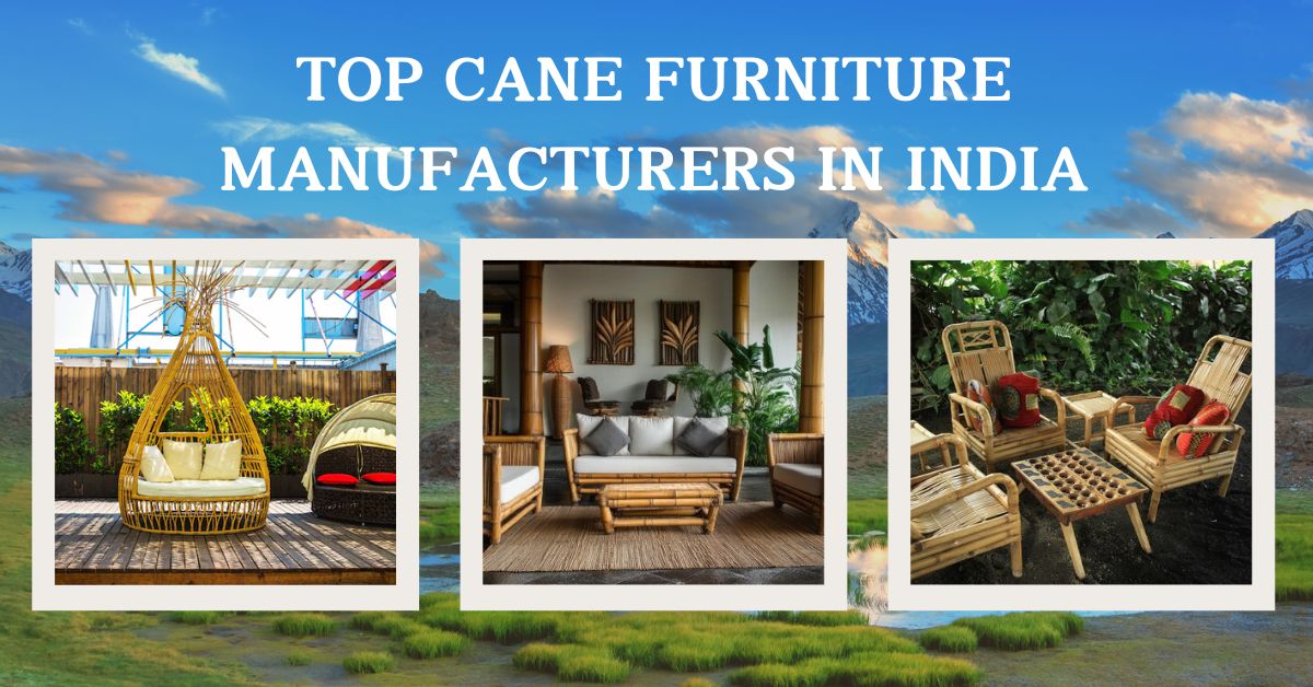 Best Cane Furniture Manufacturer in India | Stylish & Durable Designs