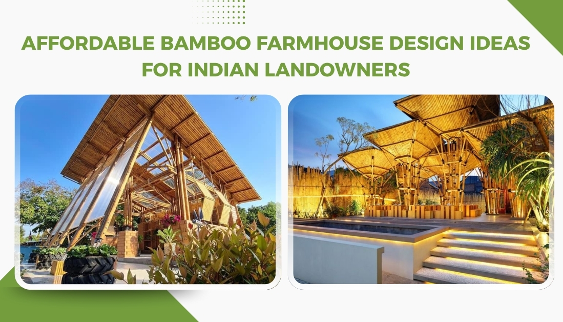 Affordable Bamboo Farmhouse Design Ideas in India